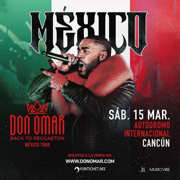 Don Omar llega a Cancún con su gira “Back to Reggaetón” tras éxito en Oaxaca
