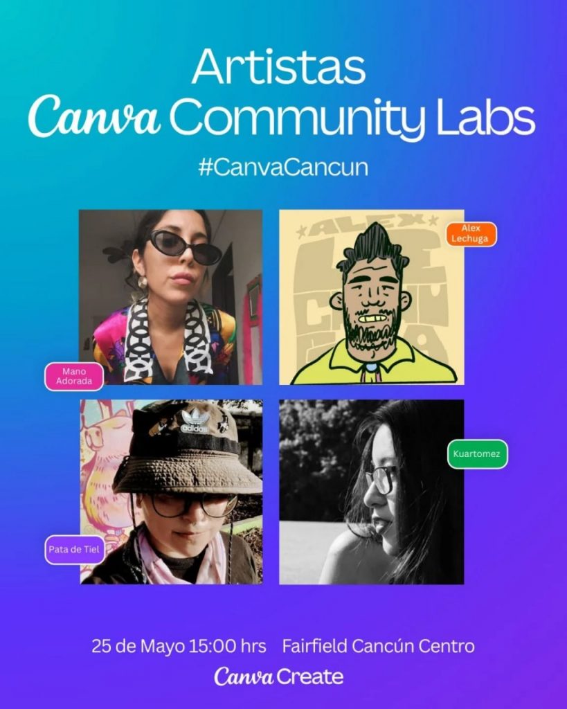 Talento, arte y comunidad con Canva Community Labs en Cancún